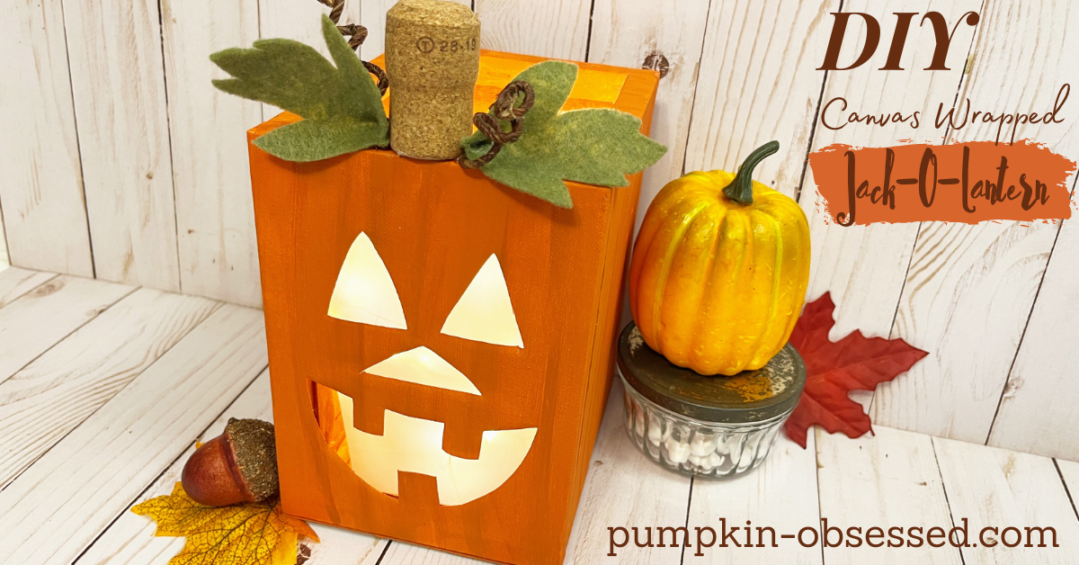 Easy Canvas Jack-O-Lantern - Pumpkin Obsessed